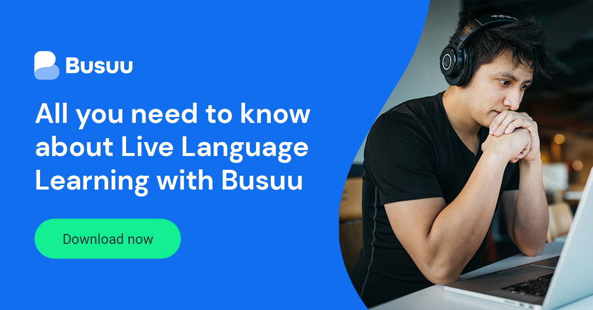 All you Need to Know about Live Language Learning with Busuu